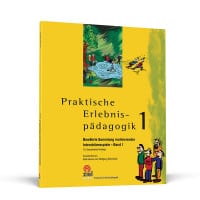 Praktische Erlebnispädagogik 1 - ZIEL-Verlag