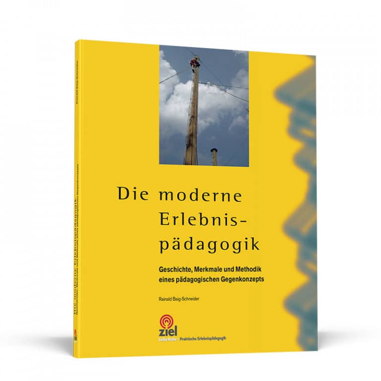 Die moderne Erlebnispädagogik - ZIEL-Verlag